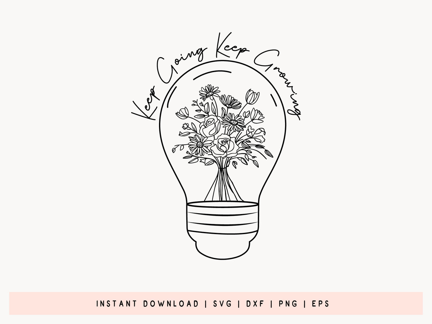 Keep Going Keep Growing - Free Motivational SVG File – Craft Lab SVG