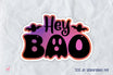 Hey Boo | Printable Halloween Sticker – Craft Lab SVG